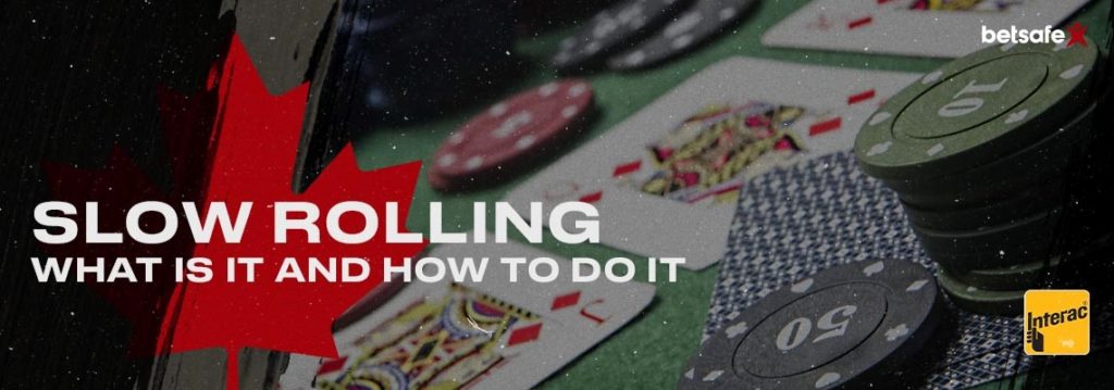 What is Slow Rolling in Poker?